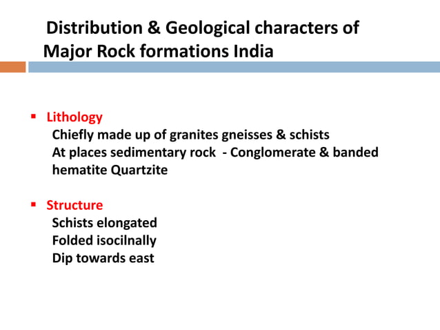 TOPIC 1.4 Distribution & Geological characters of Major Rock formations ...