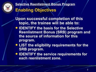 Topic 1.24 SRB (Selective Reenlistment Bonus) | PPT