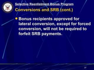 Topic 1.24 SRB (Selective Reenlistment Bonus) | PPT