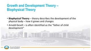 Topic 1 - Developmental Theory - Biophysical theory.pptx