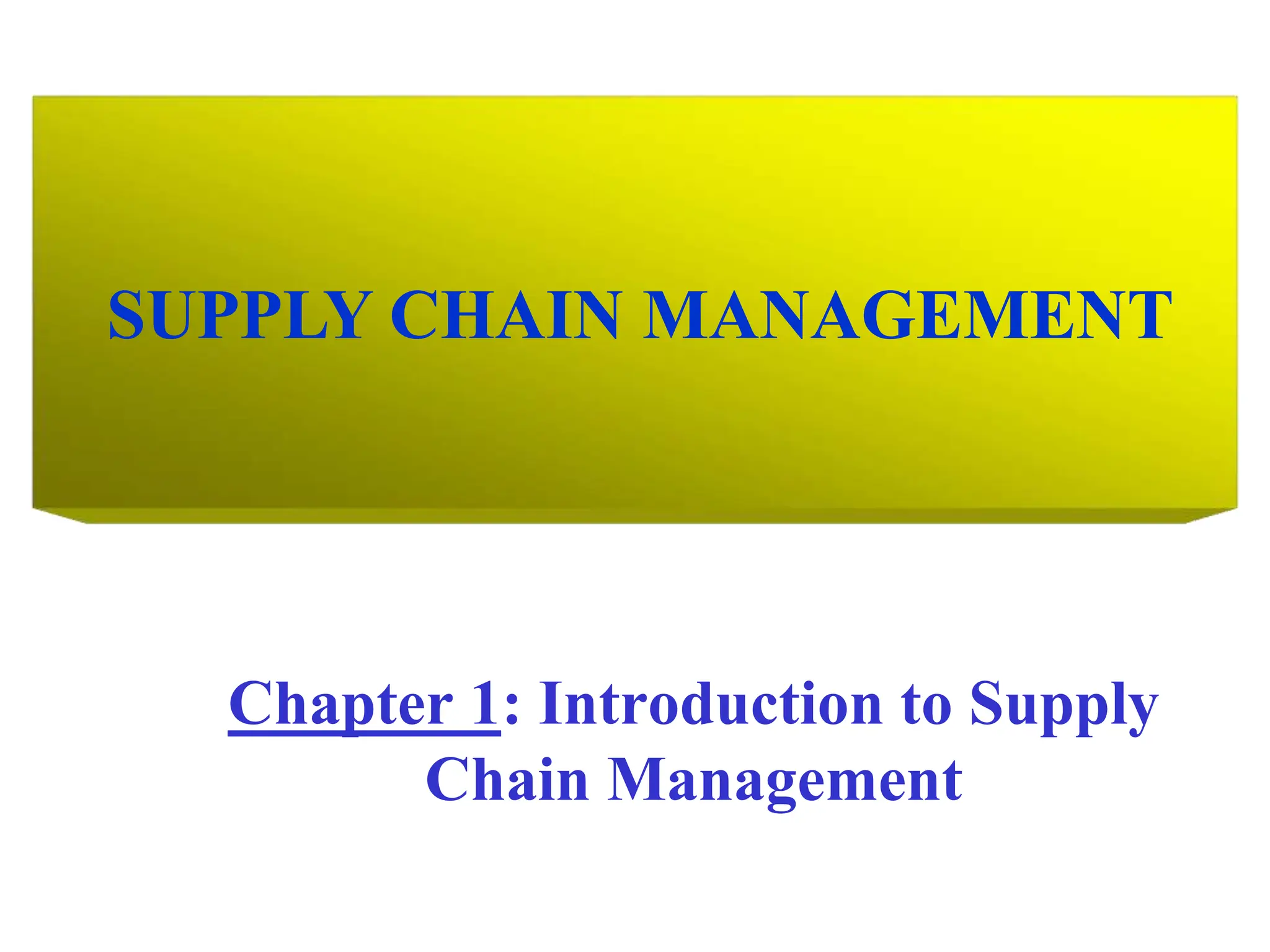 Topic 1 - Fundamentals of Supply Chain Management.pptx