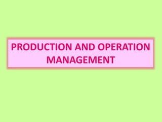 topic1-introductionofproductionandoperationmanagement1-221122160754 ...