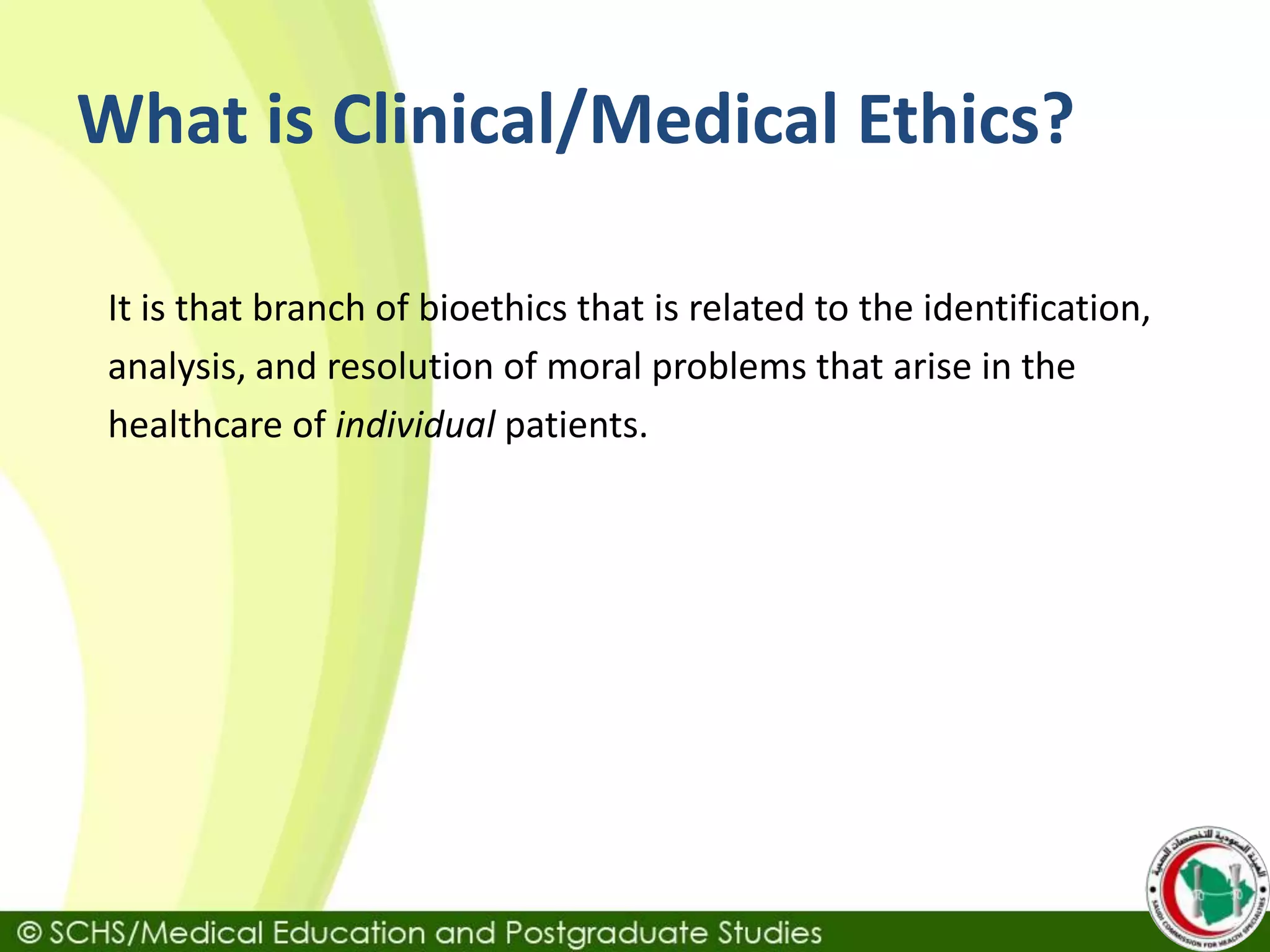 SCHS Topic1: Introduction to Medical Ethics | PPTX
