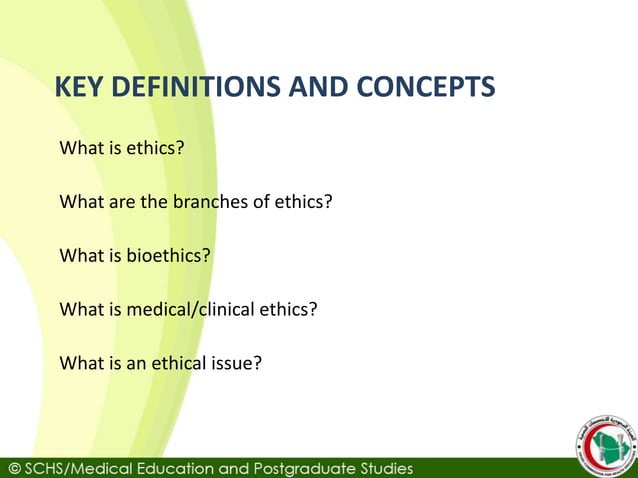 SCHS Topic1: Introduction to Medical Ethics | PPT