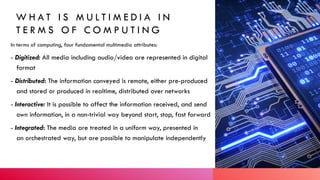 Topic 1 - Introduction to Multimedia.pptx