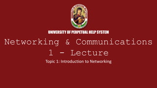 Topic 1 - Introduction to Networking.pptx
