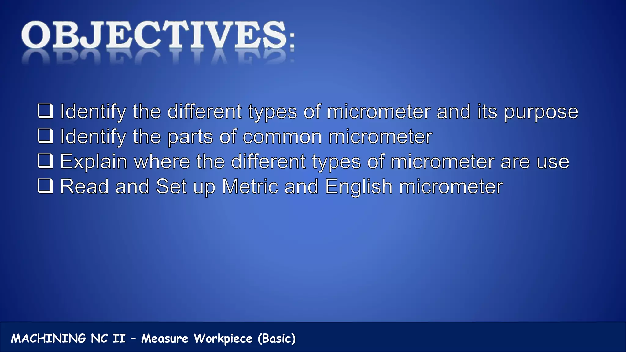 Topic 1-Micrometer types and application.pptx