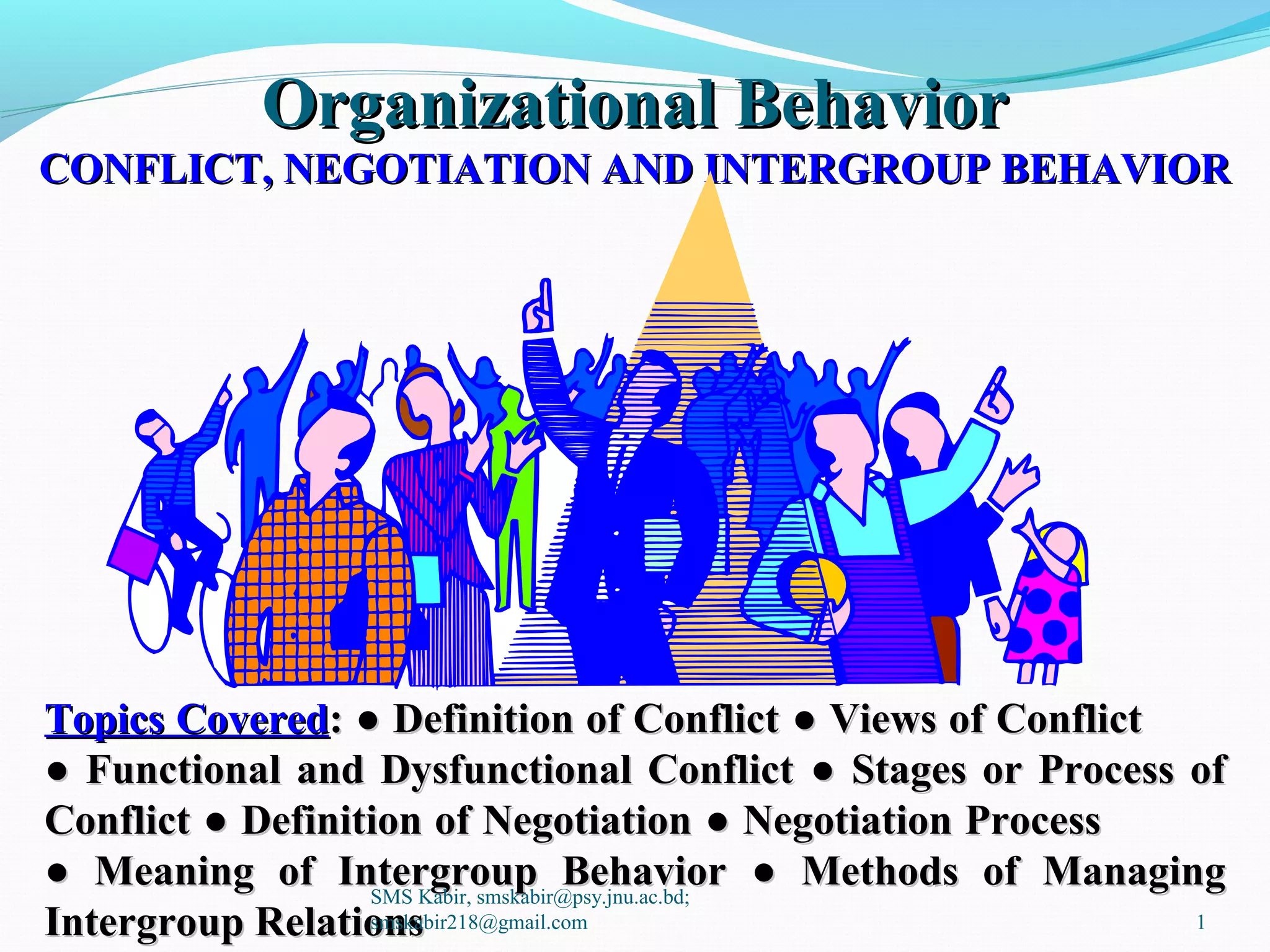Conflict, Negotiation, and Intergroup Behavior | PPT
