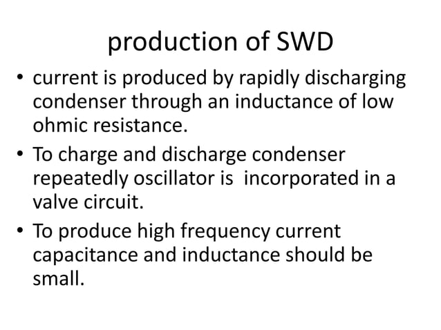 SWD (Short wave diathermy)- Physiotherapy.ppt