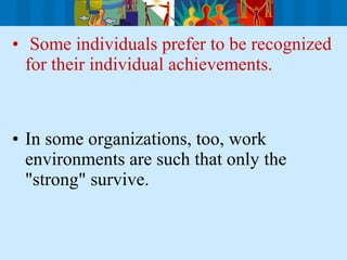 Under what conditions will the challenge of creating team players be ...