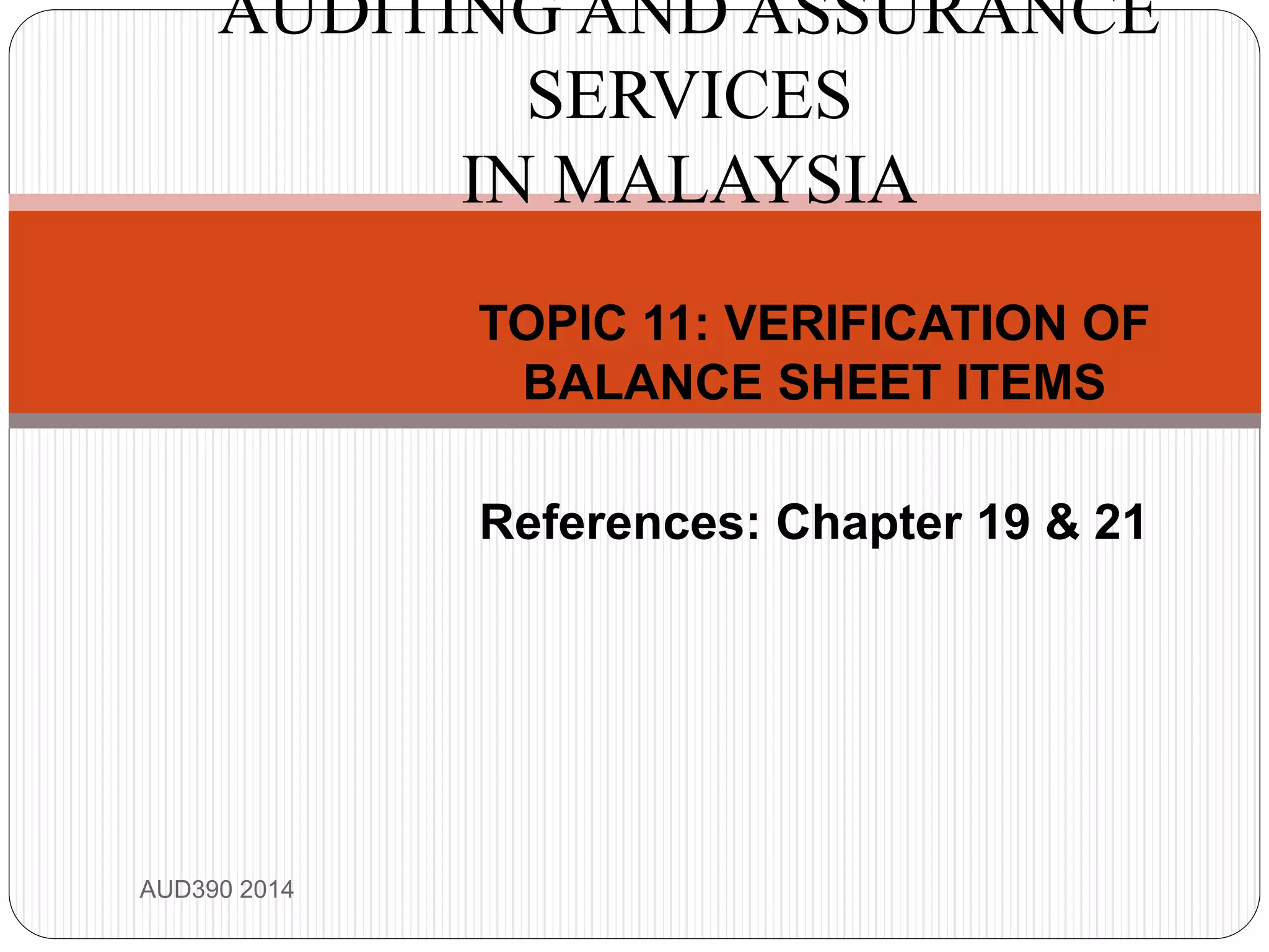 Topic 11 verification of balance sheet items | PPTX | Business ...