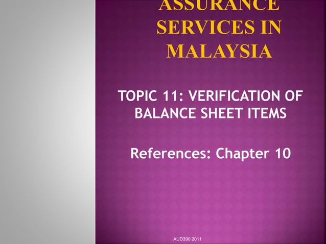 Topic 11 verification of balance sheet items (1) | PPTX