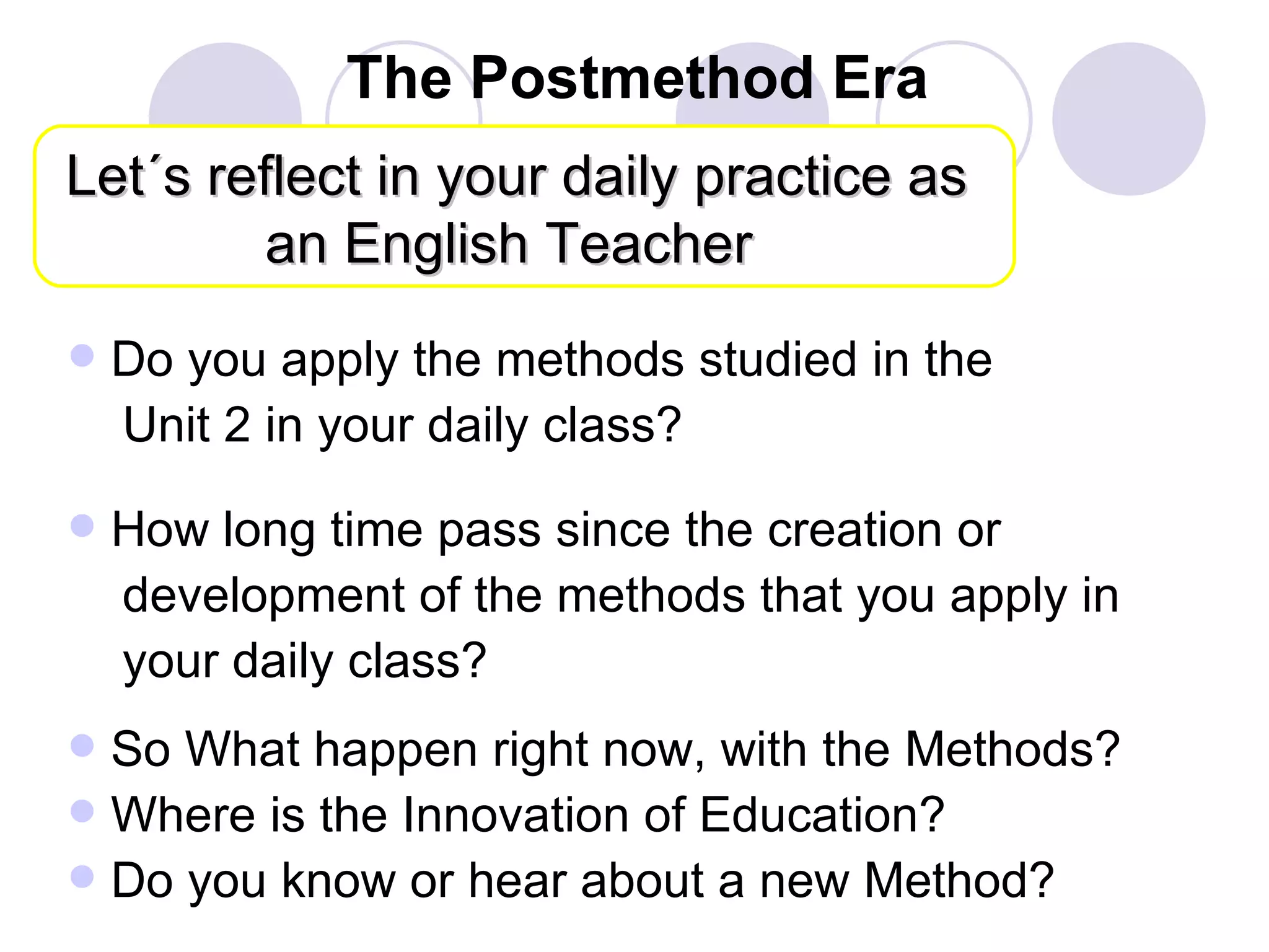 The Postmethod Era in SLA | PPT