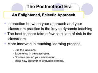 The Postmethod Era in SLA | PPT