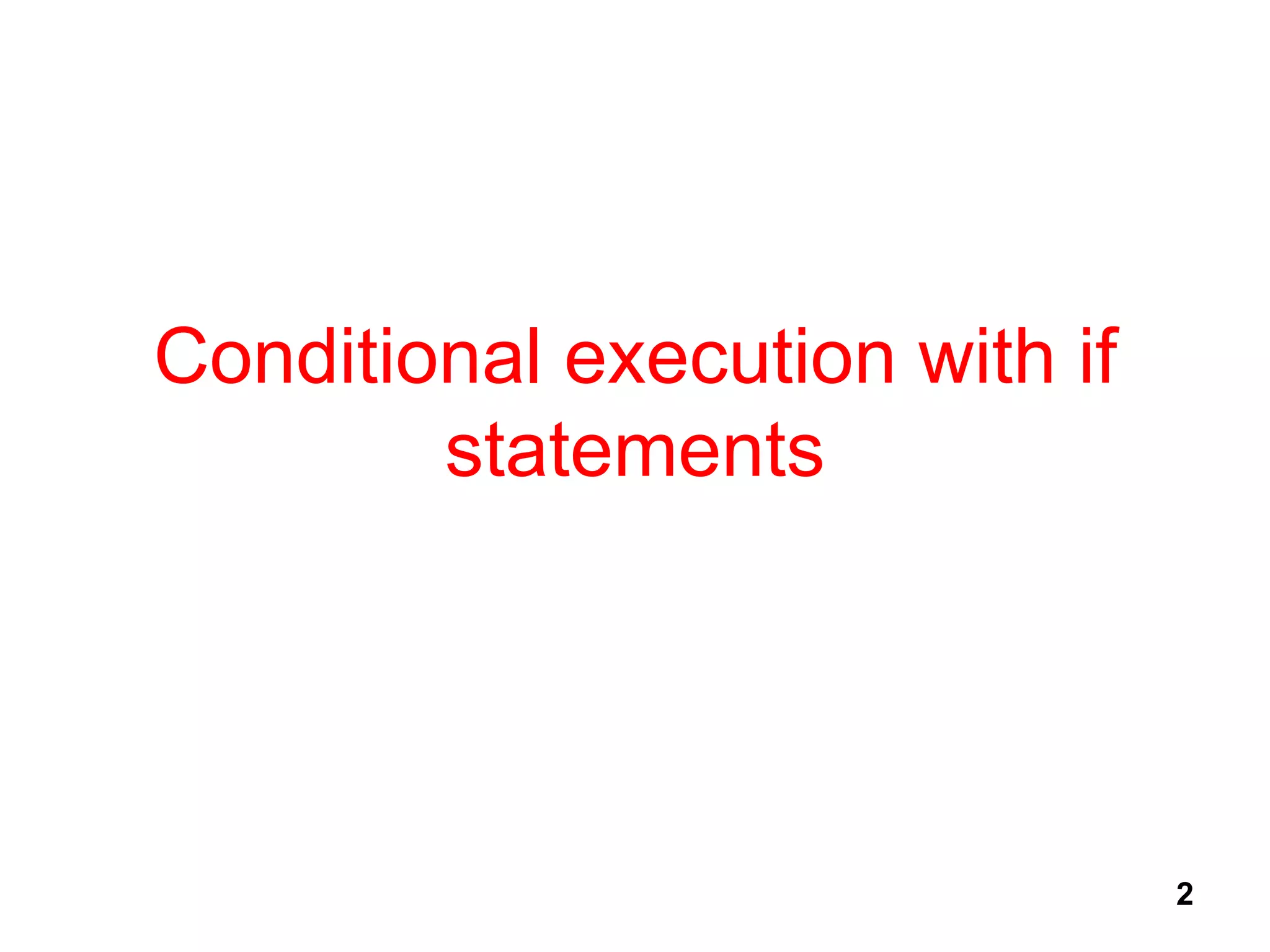 Topic12ConditionalExecution.ppt