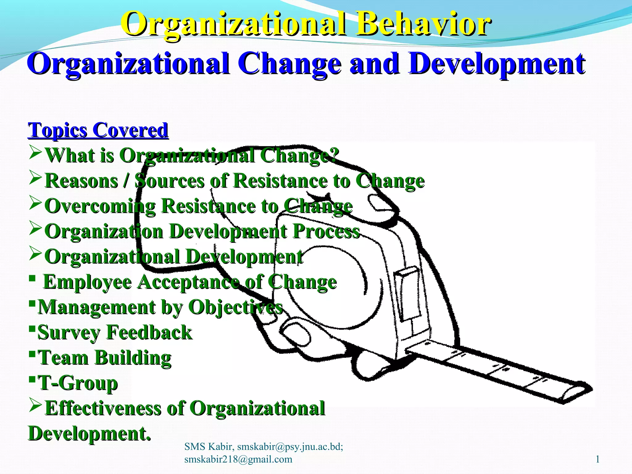 Organizational Change and Development | PPT | Business | Business and Finance