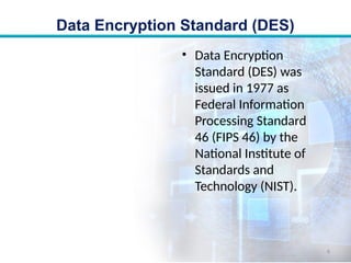 Topic14 Data Encryption Standard (DES).pptx