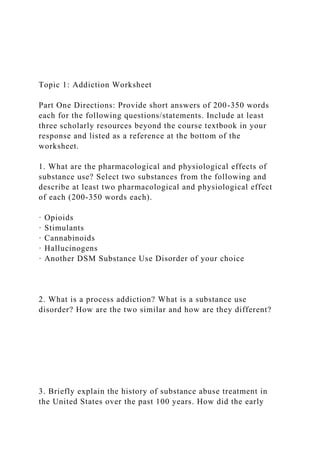 Topic 1 Addiction Worksheet Part One Directions Provide .docx