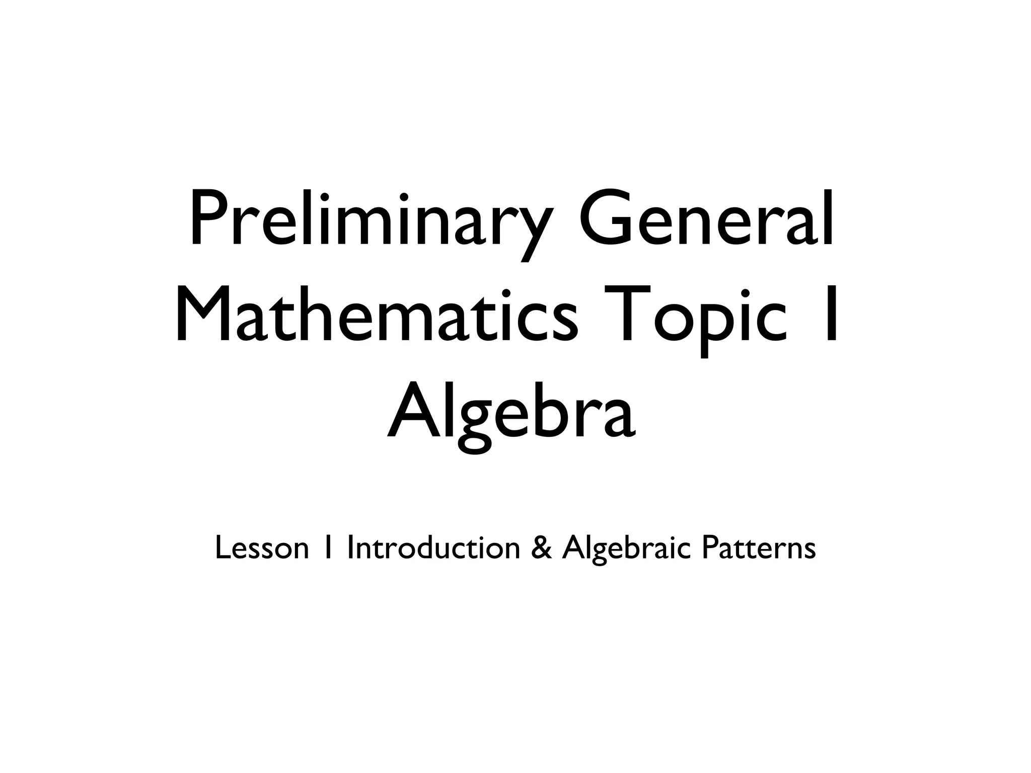 Topic 1 algebra lesson 1 | PPT | Homework and Study | Education