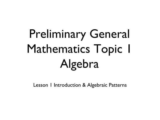 Topic 1 algebra lesson 1 | PPT
