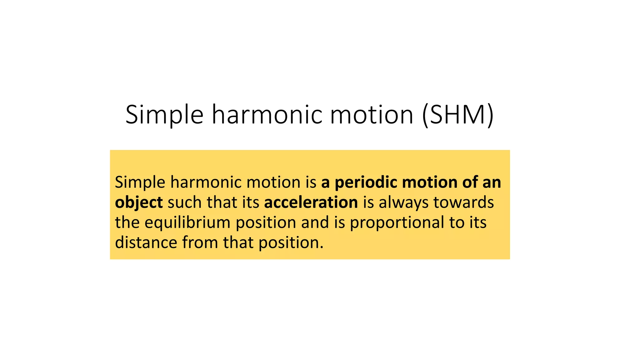 Topic 1a Simple harmonic motion.pptx