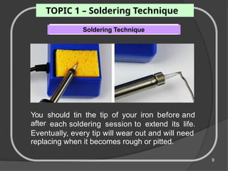 TOPIC 1B-SOLDERING TECHNIQUES FOR STUDENTS | PPTX