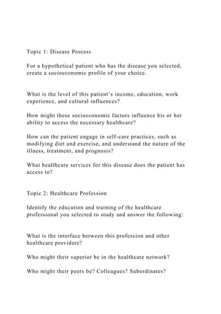 Topic 1 Disease ProcessFor a hypothetical patient who has t | DOCX