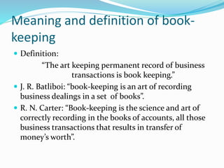 Topic 1 introduction of book keeping and accountancy | PPTX