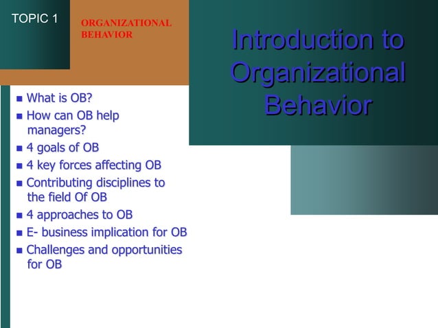 introduction to organizational behavior is a broad knowledge to understand to work in ...