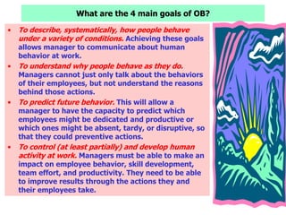 introduction to organizational behavior is a broad knowledge to ...