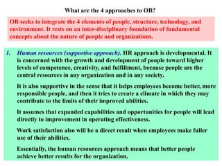 introduction to organizational behavior is a broad knowledge to ...