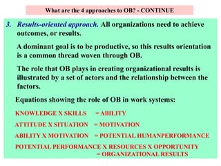 introduction to organizational behavior is a broad knowledge to ...