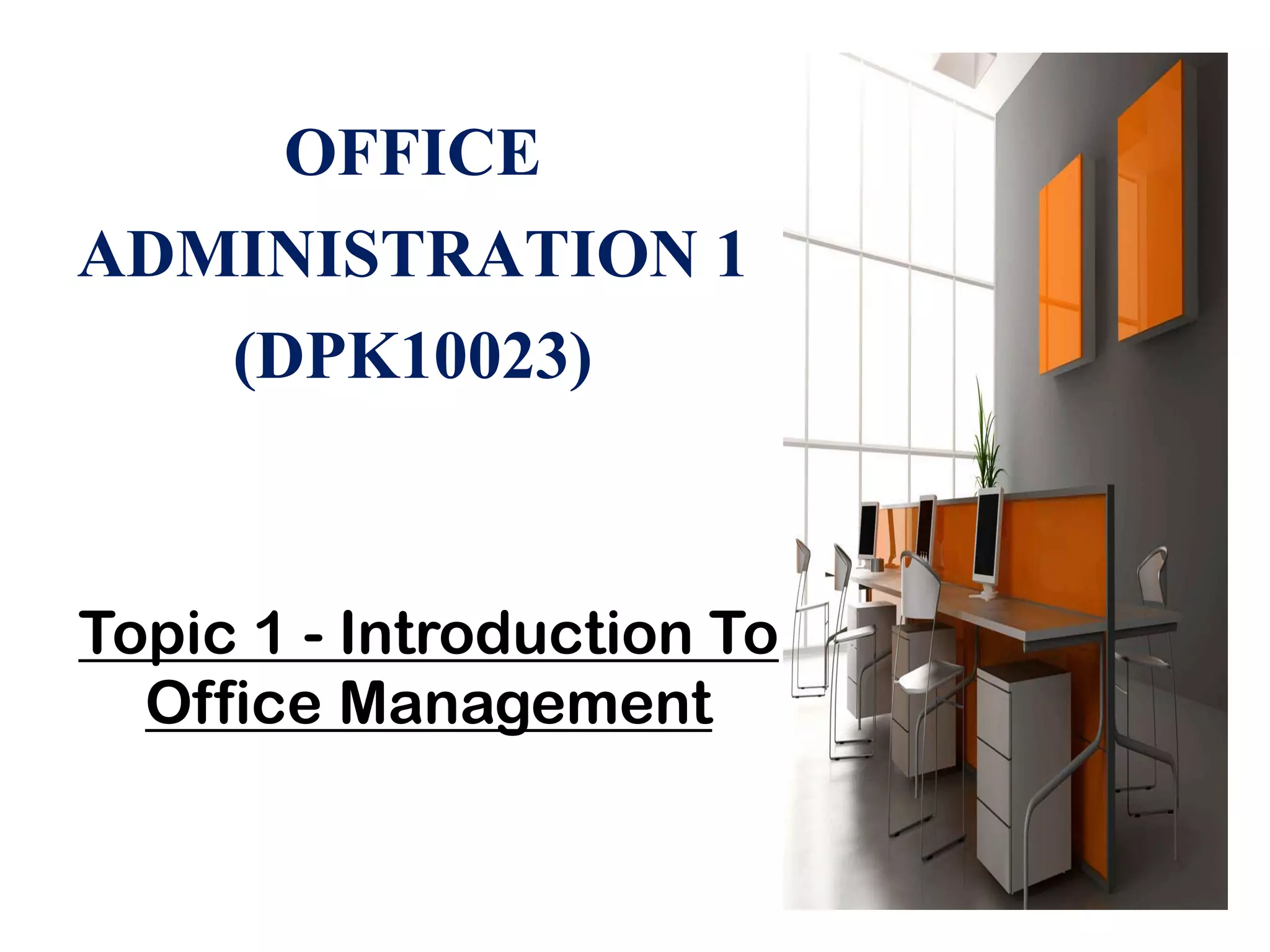 TOPIC 1 Introduction to Office Management_1.1.pdf