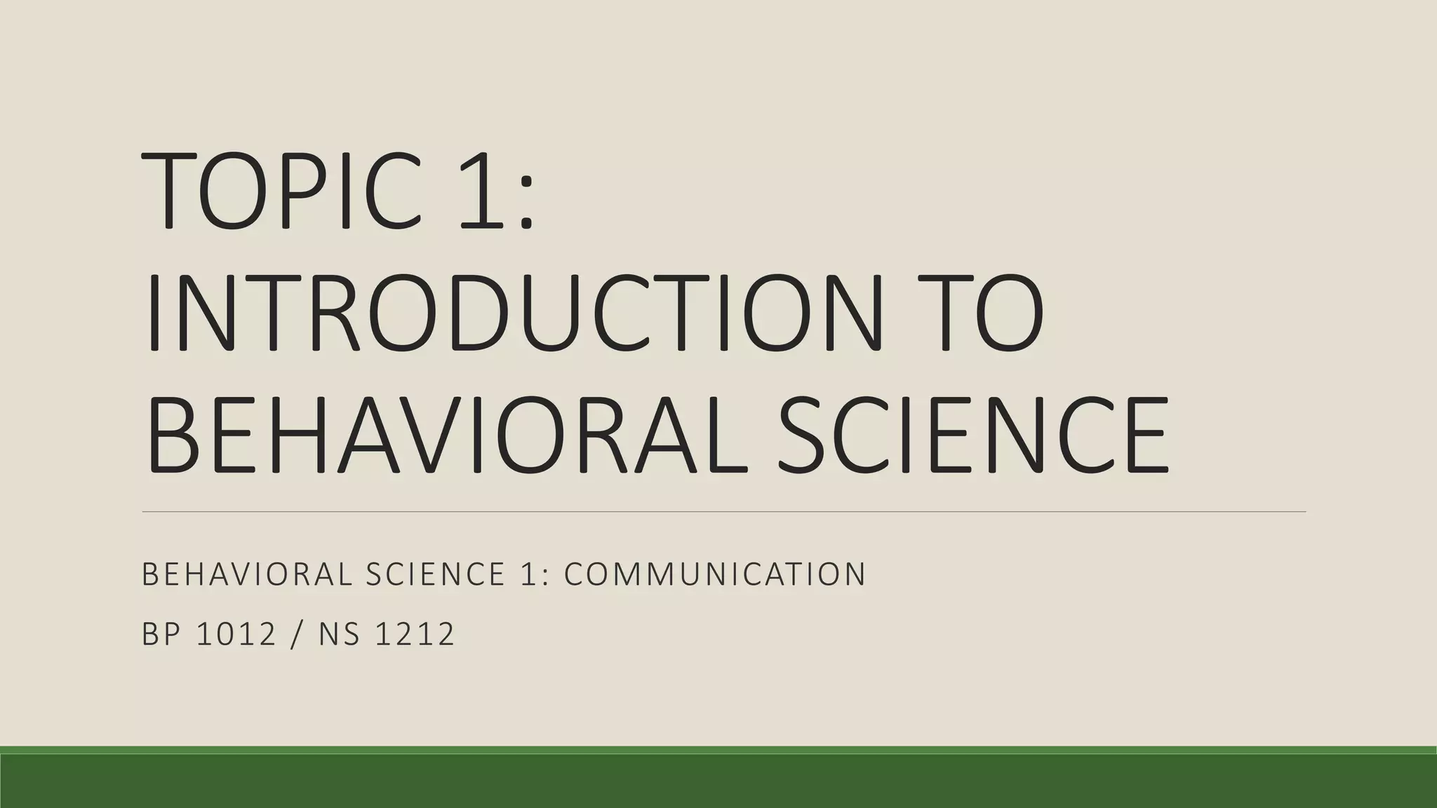 TOPIC 1 INTRO TO BEHAVIORAL SCIENCE.pdf