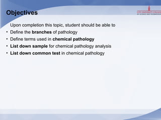 Introduction Chemical Pathology - Branch & Terminology | PPTX