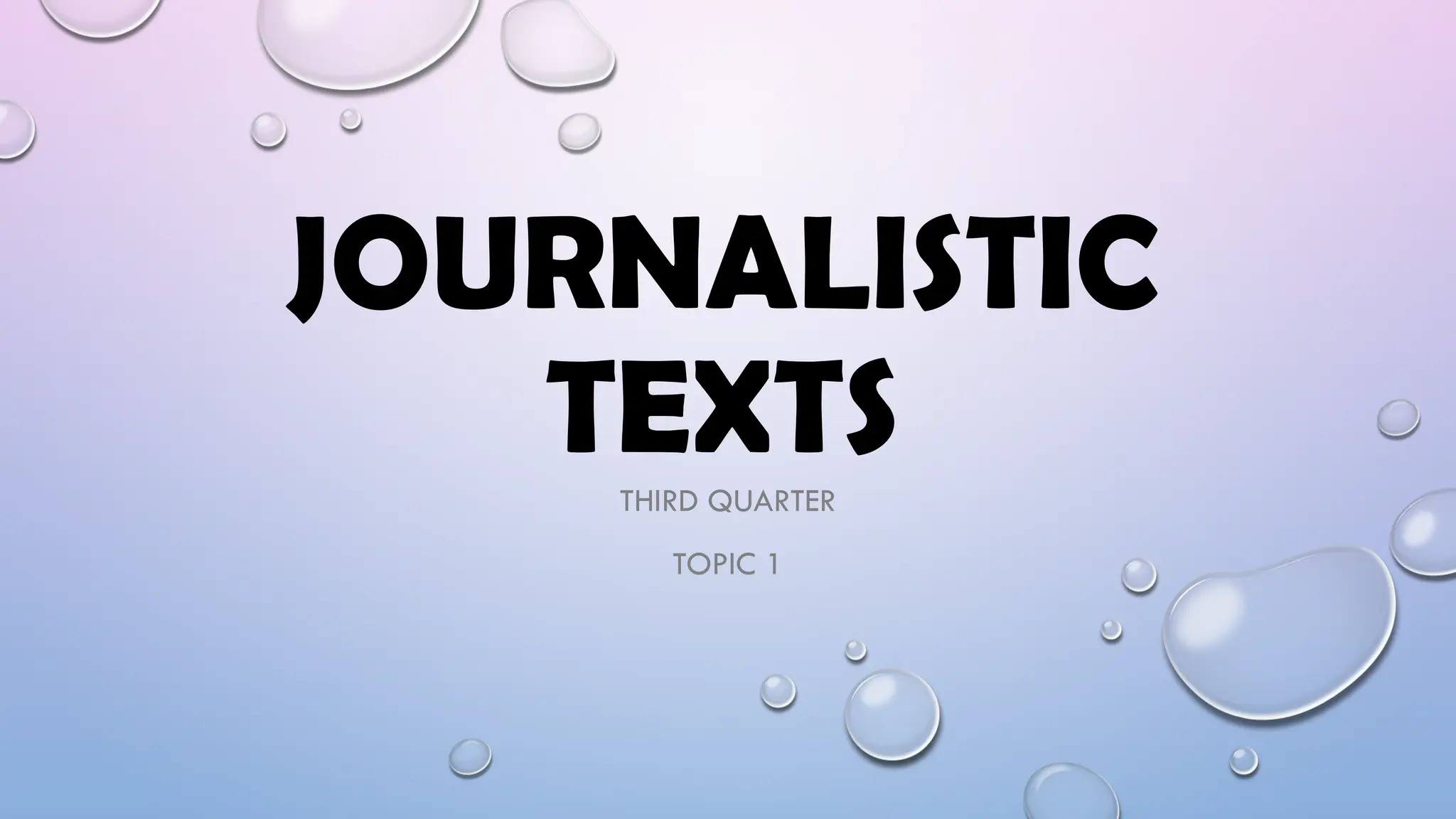 TOPIC 1 INTRODUCTION TO JOURNALISTIC TEXT.pptx