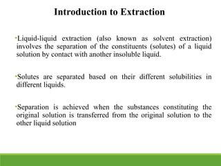 topic liquid-liquid extraction process.pptx