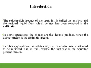 topic liquid-liquid extraction process.pptx