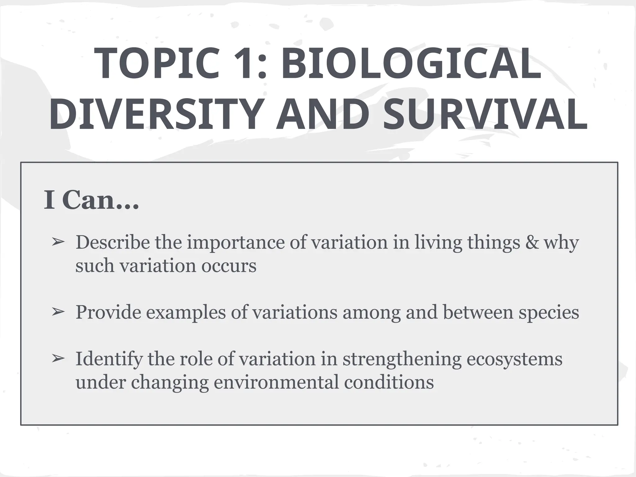 Topic 1 Slides - Biological Diversity & Survival.pptx