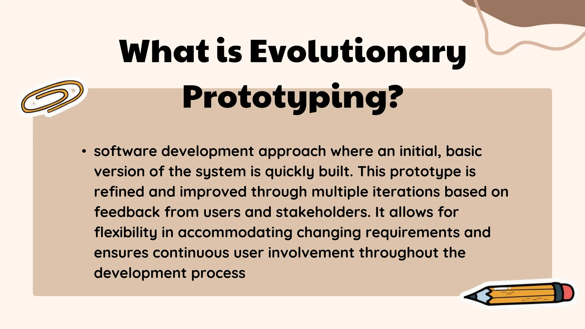 Topic 1 What is Evolutionary Prototyping.pptx