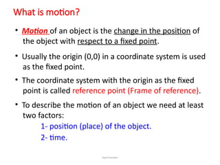 Grade 11- Topic 2- Postion and Motion .pptx