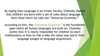 Topic 2 - Theories of Language Acquisition (3 Posits).pptx