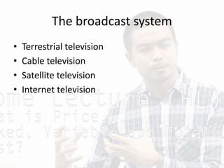 Communication Technology- Television, Radio & Newspaper | PPTX