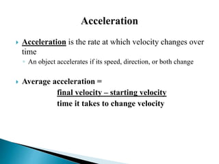 topic 2-unit 01-MotionSpeedVelocity-and-Acceleration.ppt