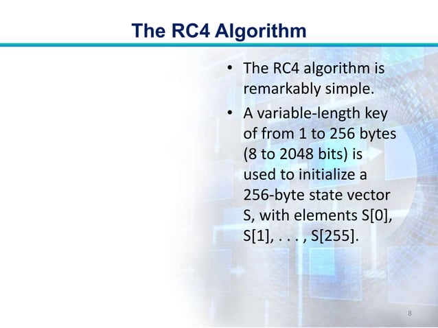 Topic20 The RC4 Algorithm.pptx | Information and Network Security | Computing