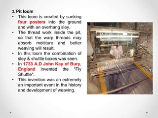 Topic 2 History-of-looms-Power Point Presentation | PPT