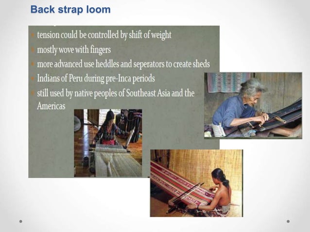 Topic 2 History-of-looms-Power Point Presentation | PPT