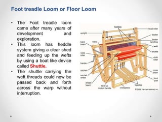 Topic 2 History-of-looms-Power Point Presentation | PPT
