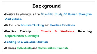 POSITIVE PSYCHOLOGY and EI.pptx