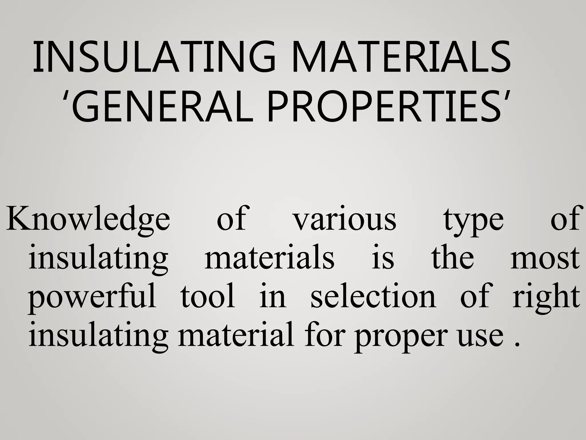 TOPIC 3.2- Effects to Insulation Materials.pptx